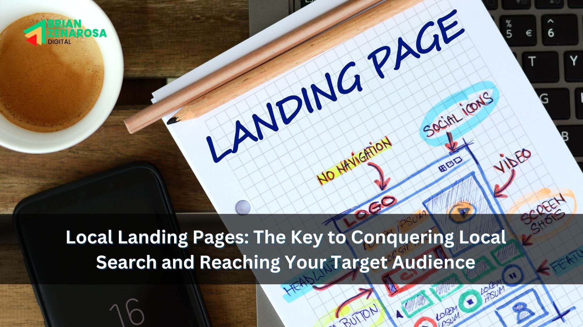 Local Landing Pages: Local Search and Reaching Your Audience