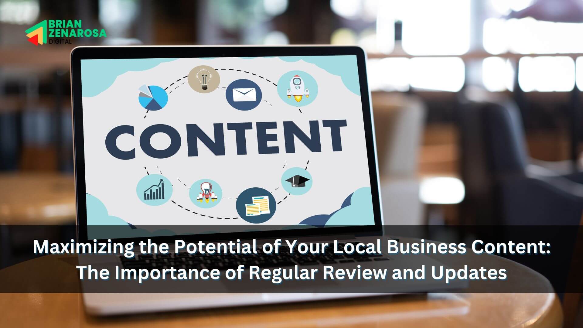 Local Business Content: Importance of Regular Review and Update