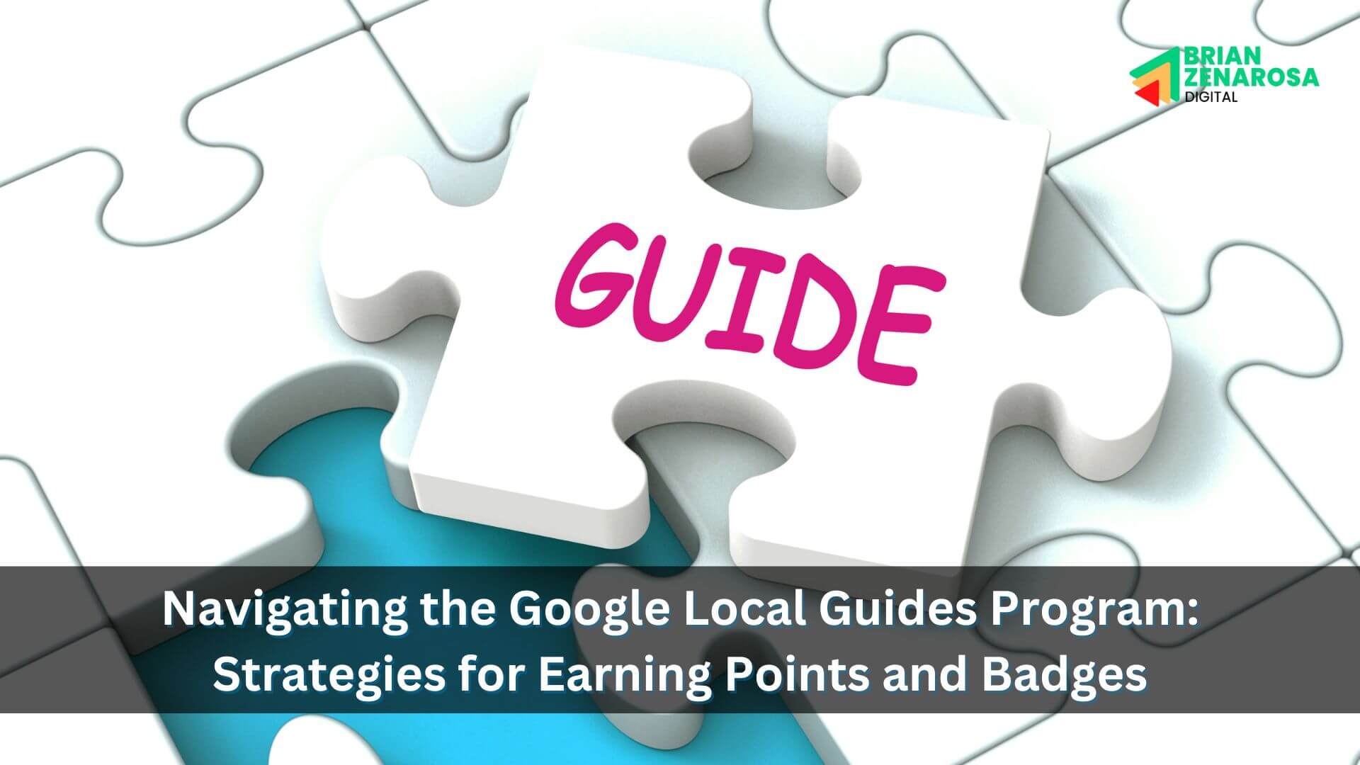 Google Local Guides Program: Strategies for Points and Badges